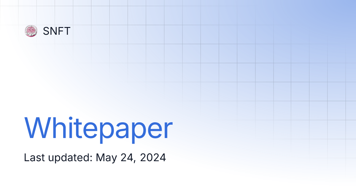 Whitepaper | SNFT